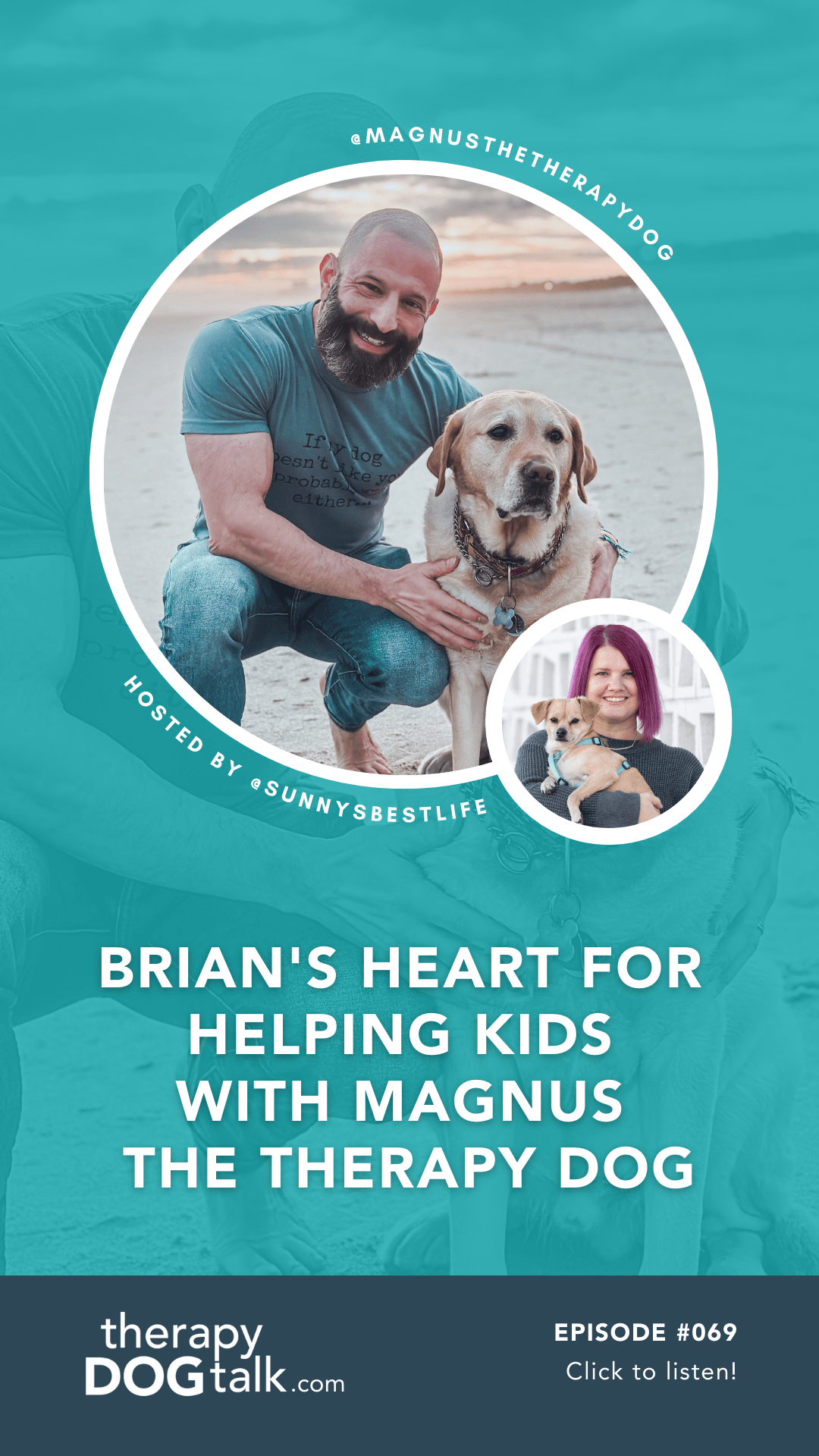 #069: Brian's heart for helping kids with Magnus the Therapy Dog ...