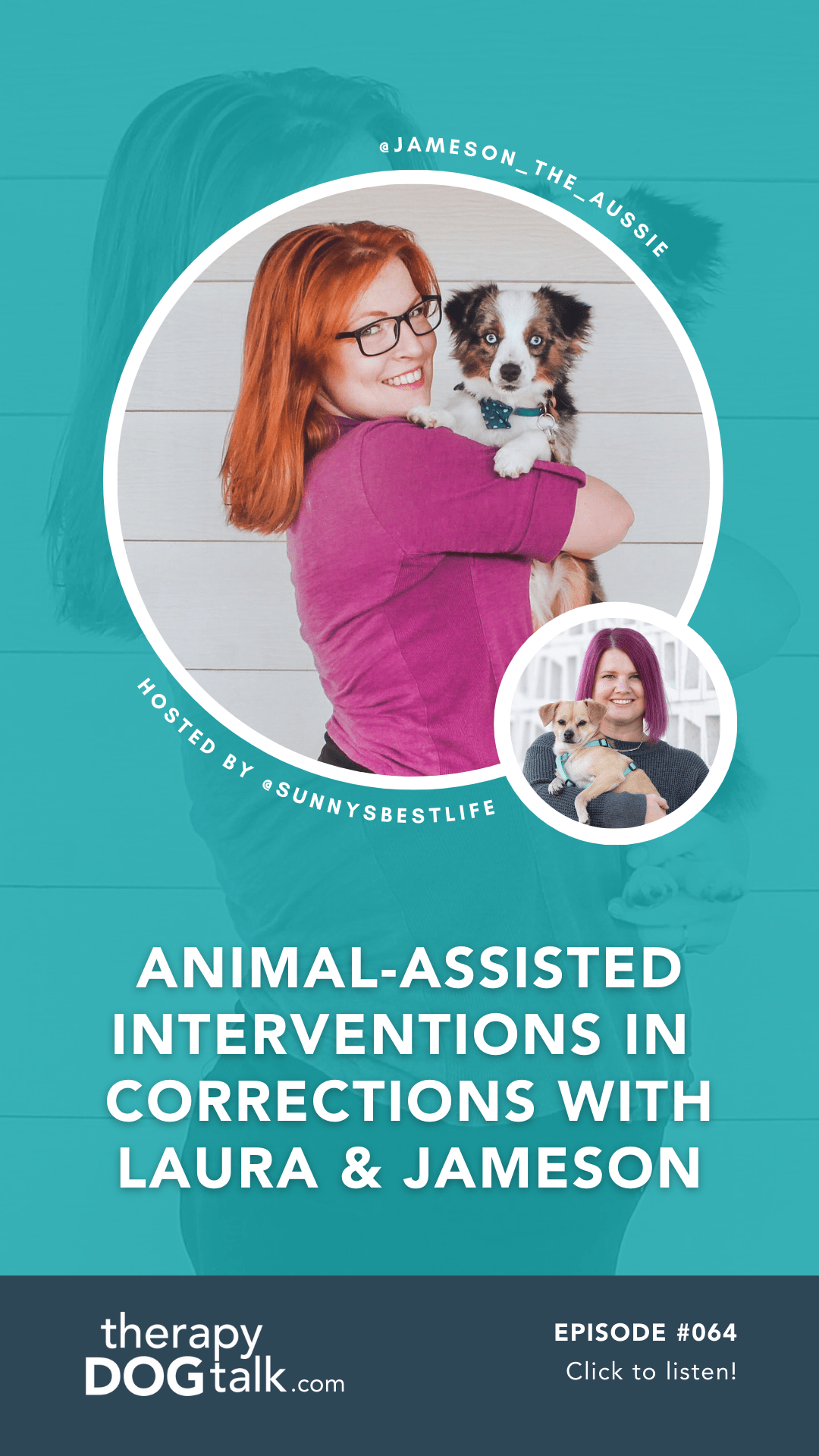 #064: Animal-Assisted Interventions in Corrections with Laura and ...